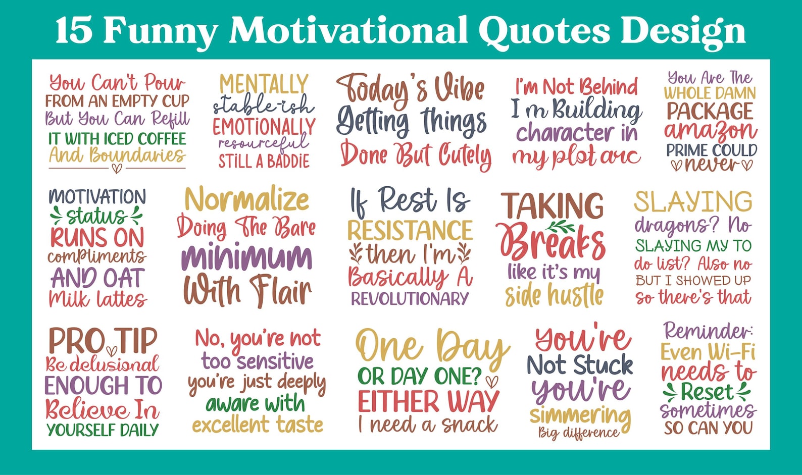 15 Sassy Uplifting Quotes SVG Bundle Funny Motivational Sayings for ...