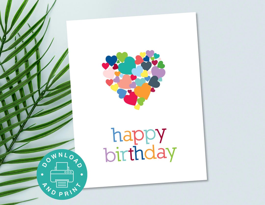 Printable Birthday Card, Hearts Birthday, Colorful Hearts, Happy ...