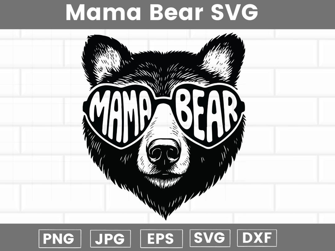 Mama Bear Svg - Bear Wall Art - Mommy Svg - Mom to Be Svg - Mama Bear ...