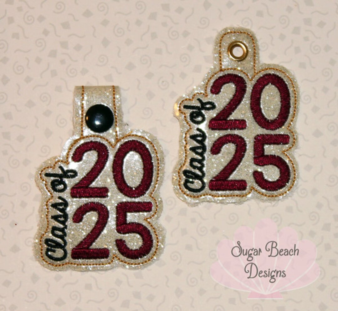 ITH Class of 2025 Side Key Fob Design Machine Embroidery * Bonus SVG ...