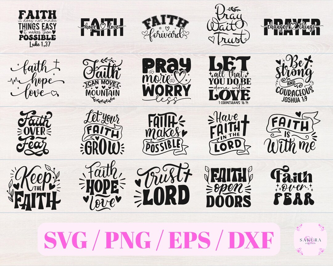 Faith SVG/PNG Bundle - Faith Quotes - Bible Verse - Commercial Use ...