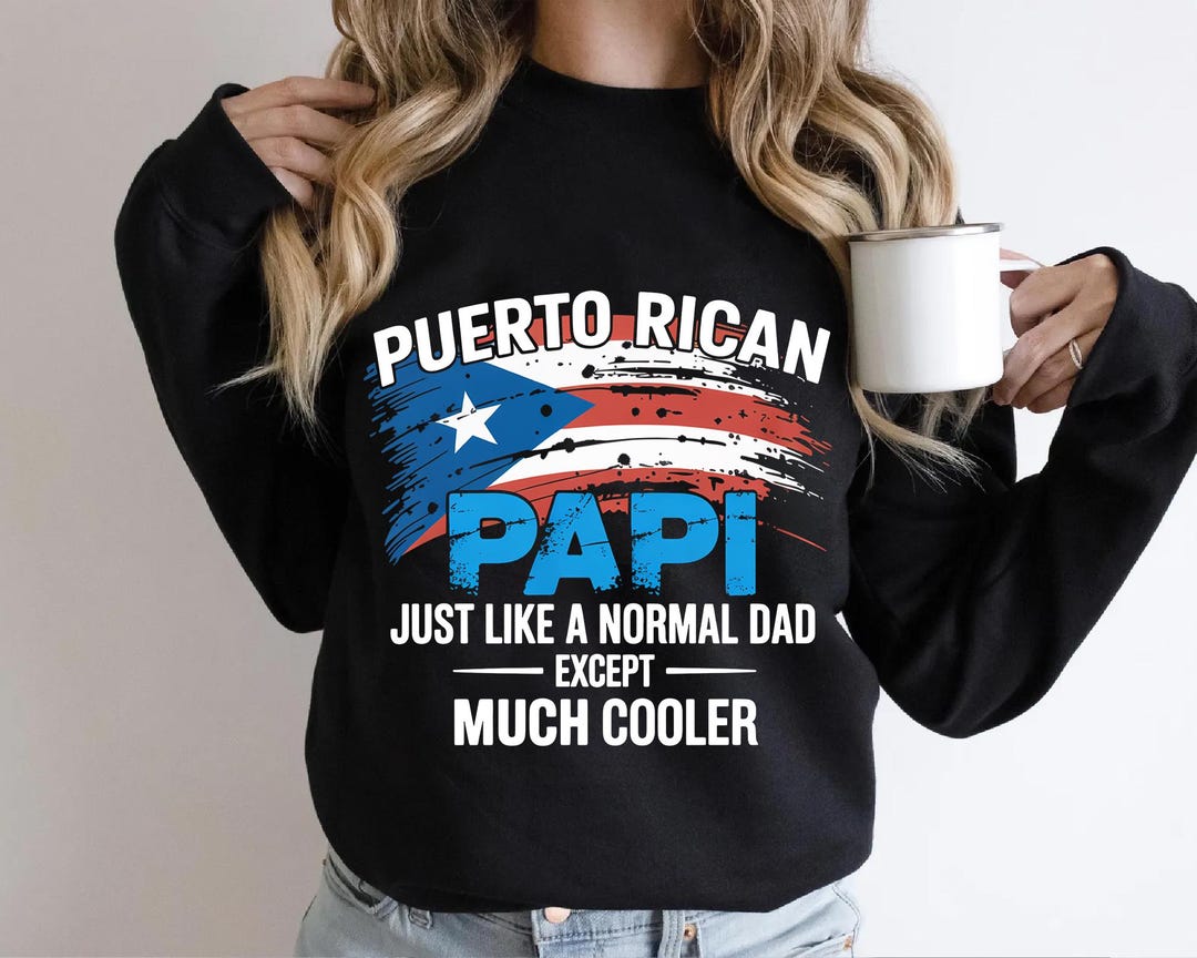 Puerto Rican Papi Sweatshirt | Boricua Dad Pullover - Etsy