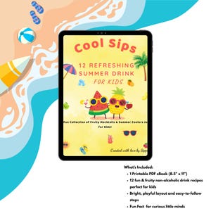 Cool Sips – 12 Refreshing Summer Drink Recipes for Kids (digital ...