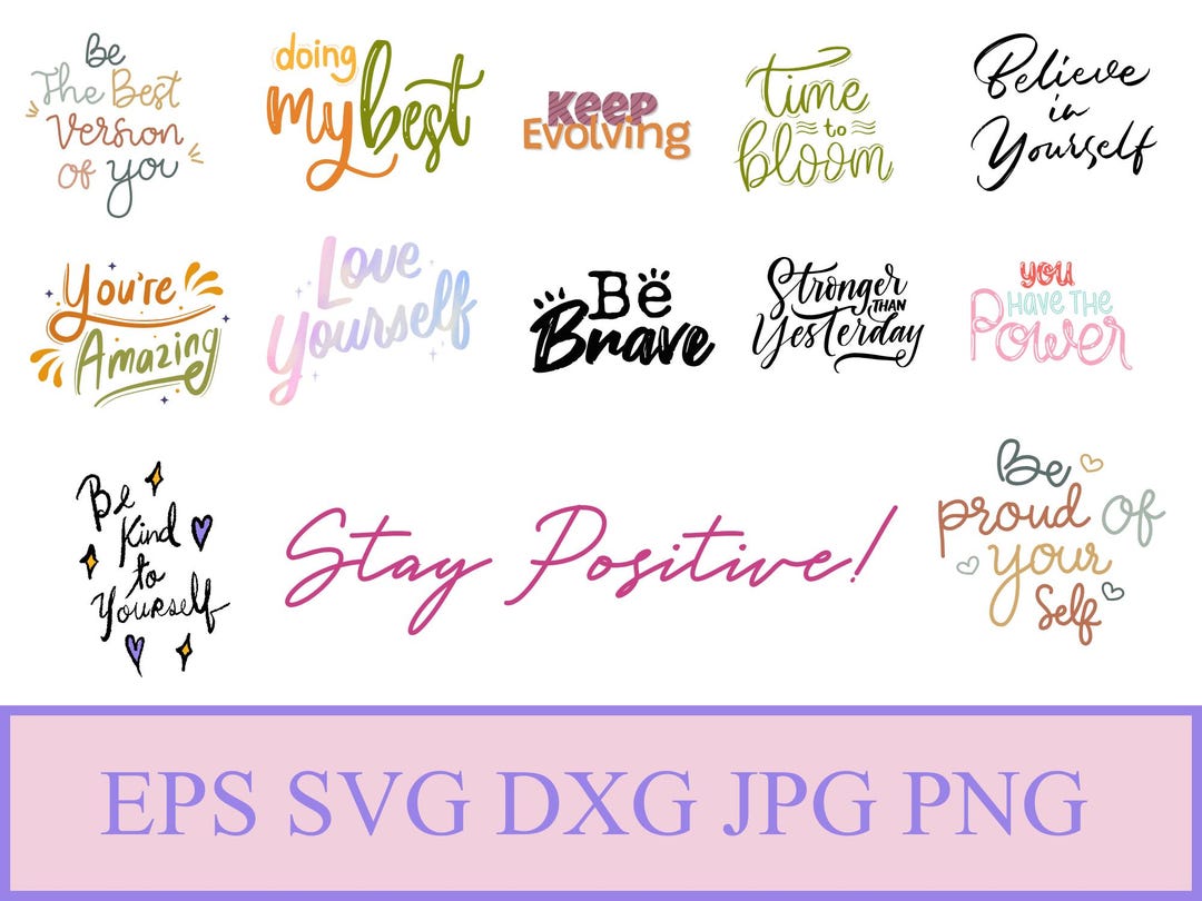 Motivational Svg Bundle, Inspirational Quotes Svg, Self Love Quotes ...