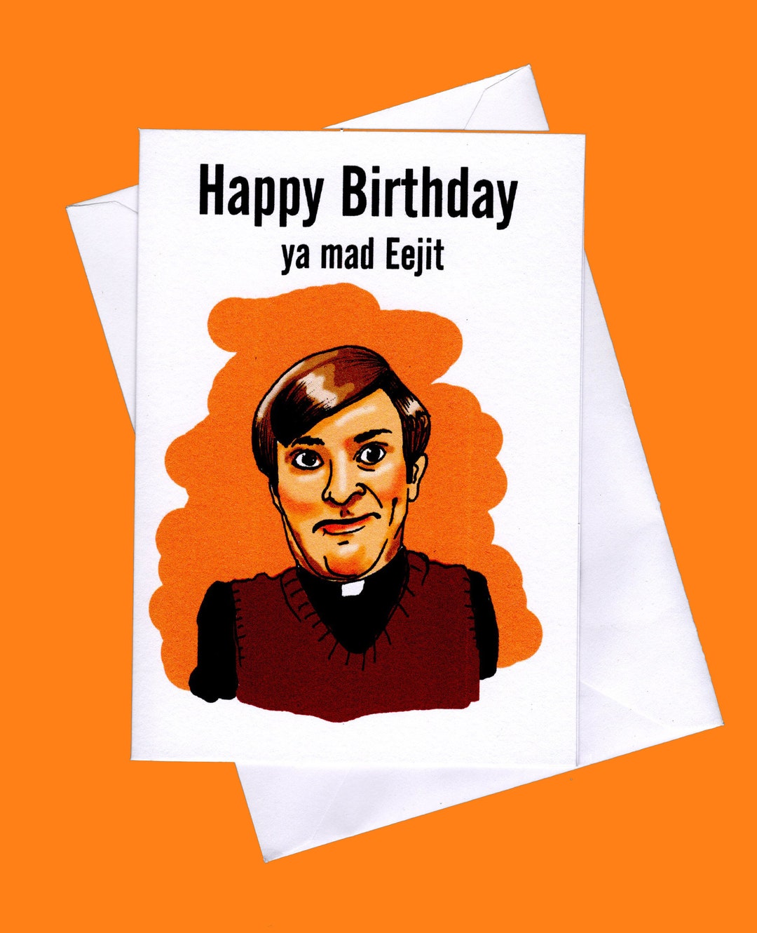 Funny Fr. Ted Birthday Card: Irish Humor, Eejit Design - Etsy