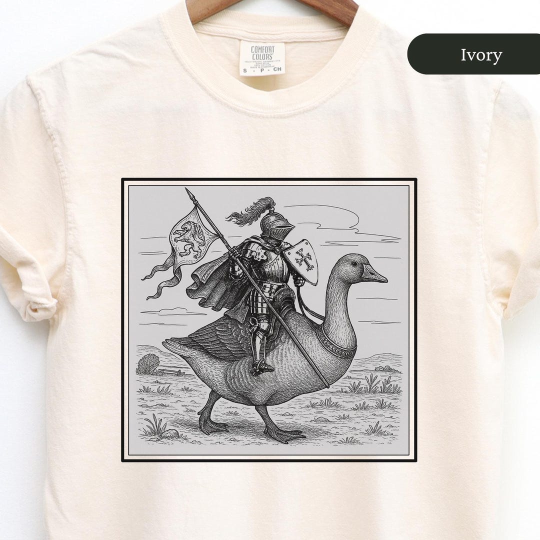 Medieval Knight Shirt, Goose Meme Shirt, Renaissance Fair, Goose Knight ...