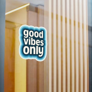 Good Vibes Only Stickers, Positive Energy Stickers, Laptop Decals ...