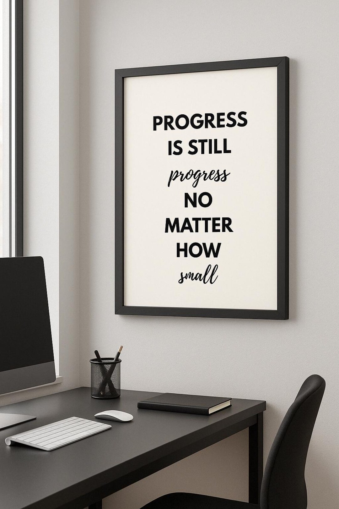 Progress is Still Progress No Matter How Small – Motivational Wall Art ...