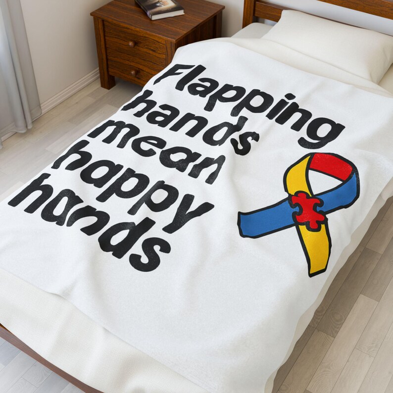 Flapping Hands Mean Happy Hands Autism Awareness Blanket Sensory ...