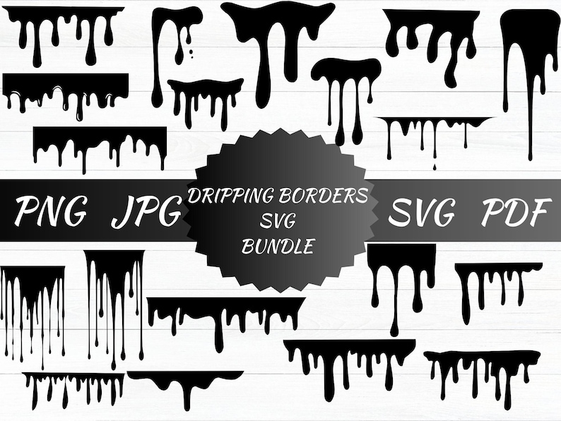 DRIPPING BORDERS SVG Bundle Melting Cricut Dripping Paint Cut Files ...