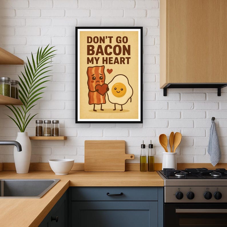 Don’t Go Bacon My Heart – Funny Breakfast Pun Printable | Cute Bacon ...