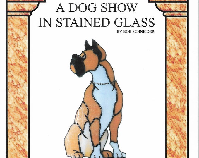 Vintage 'A Dog Show in Stained Glass' 1999 Pattern Book - Wonderful ...