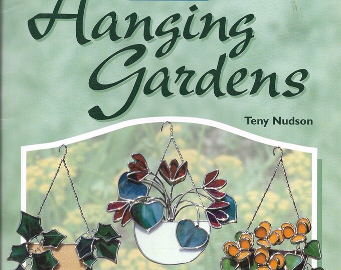 2002 'hanging Gardens' Stained Glass Pattern Book - Wonderful Hanging ...