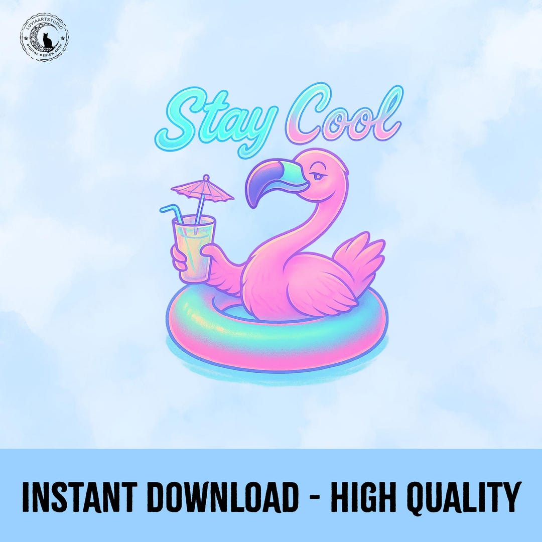 Stay Cool Flamingo PNG, Summer Vibes Clipart, Retro Pool Float Art ...