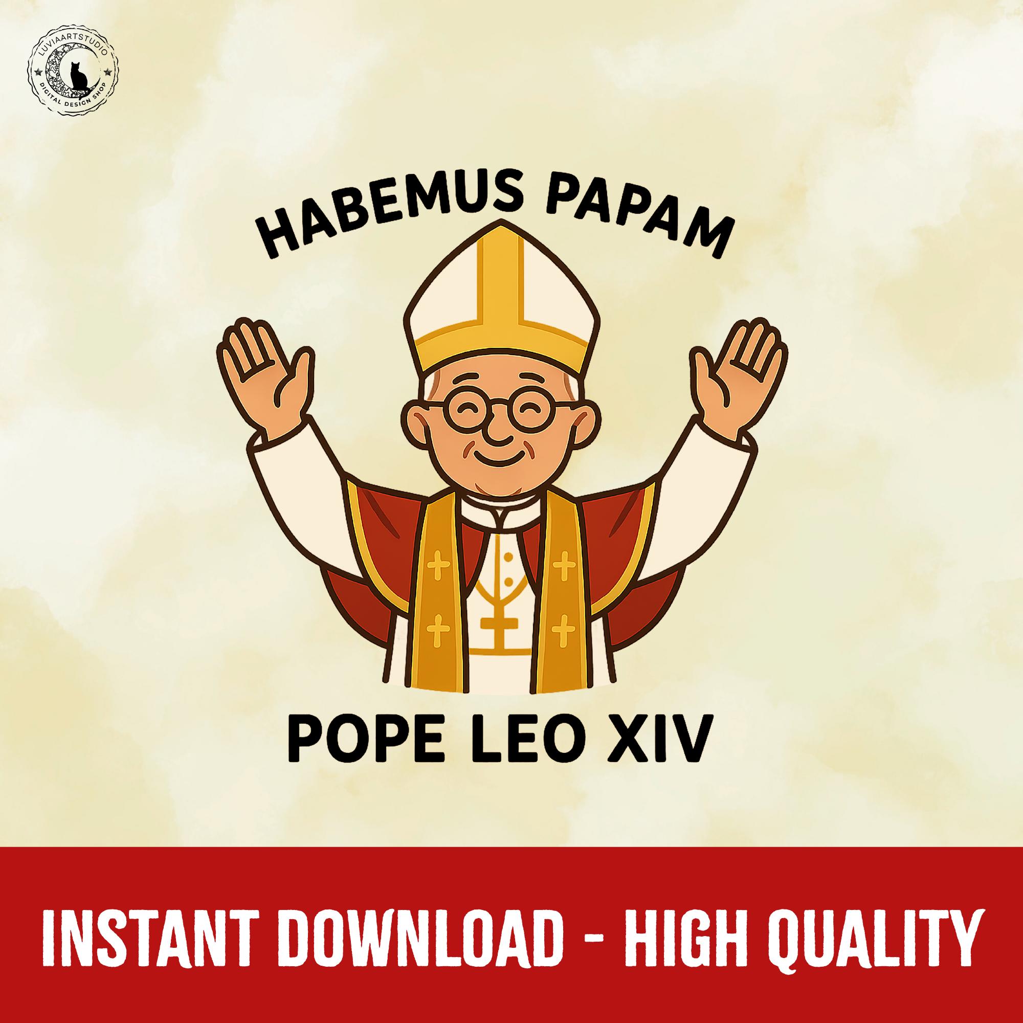 Habemus Papam PNG Set, Funny Pope Leo XIV Clipart, Catholic Sublimation ...