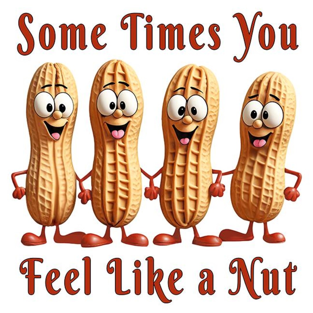 Funny Peanut Quote PNG: Nutty Cartoon Characters (digital Download) - Etsy