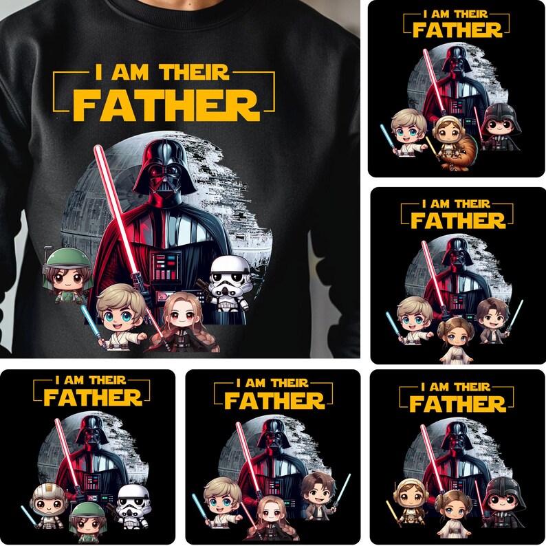 I Am Their Father Shirt, Funny Star Dad Sweatshirt, Darth Vader Dad ...