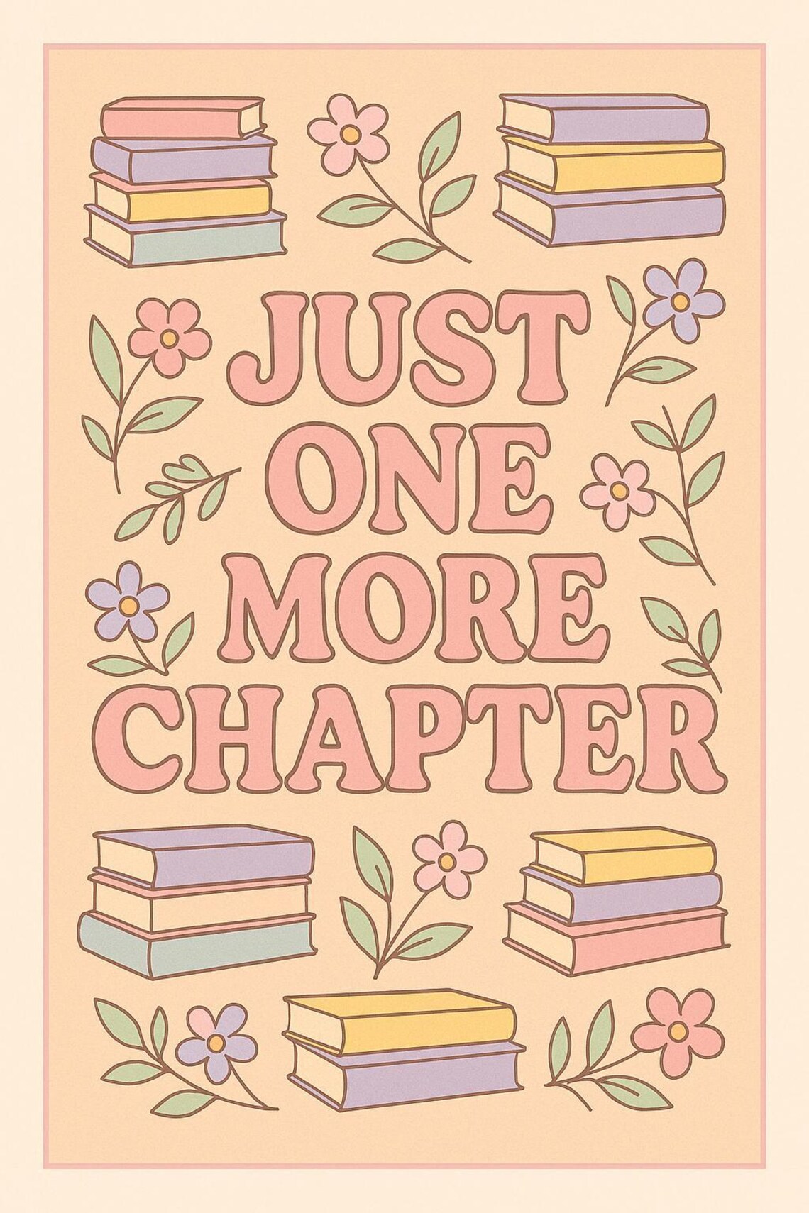 Just One More Chapter Wall Art – Pastel Bookish Print, Girly Reading ...