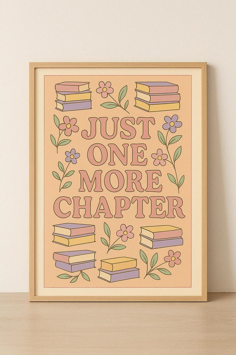 Just One More Chapter Wall Art – Pastel Bookish Print, Girly Reading ...
