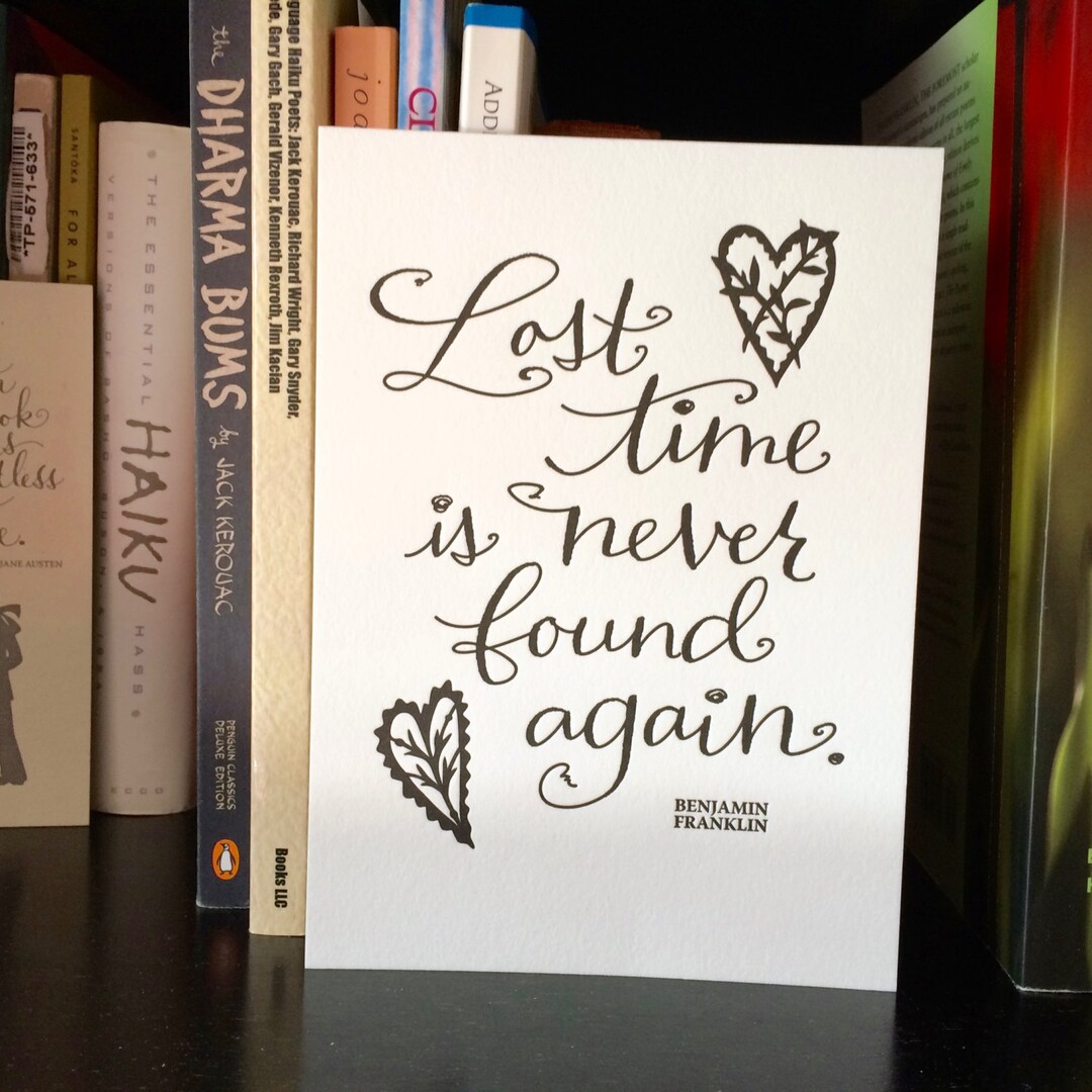LETTERPRESS ART Print-lost Time is Never Found Again. Benjamin Franklin ...