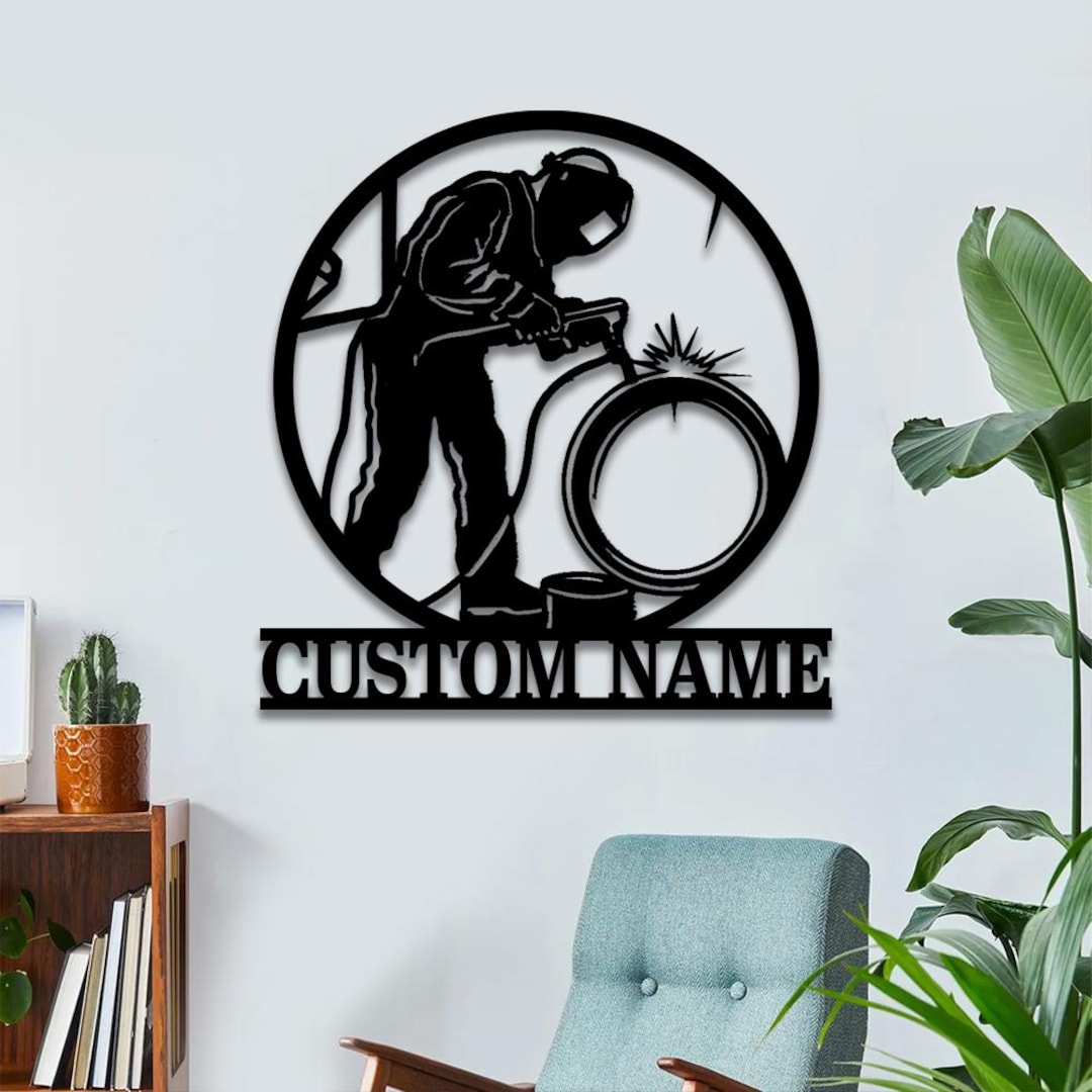 Custom Metal Welder Sign, Welding Metal Sign, Welding Shop Wall Art ...