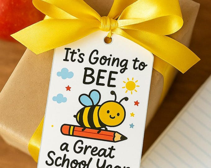 Bee School Year Gift Tags Printable | Back to School Favor Tags | Cute ...