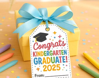 Kindergarten Graduation Gift Tags Printable, Class of 2025, Congrats ...