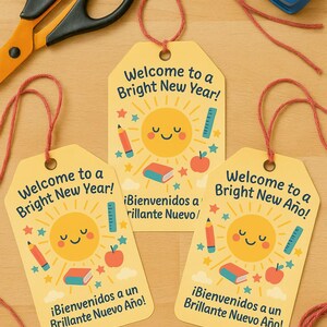 Welcome to a Bright New Year Tags | Bilingual Back to School Printable ...