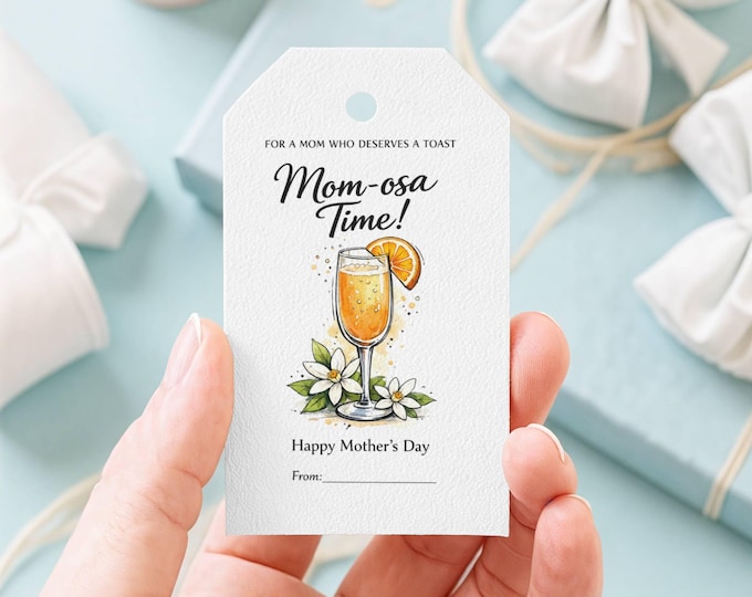 Mom-osa Mother's Day Gift Tags Printable JPG, Mimosa Brunch Tag, Happy ...
