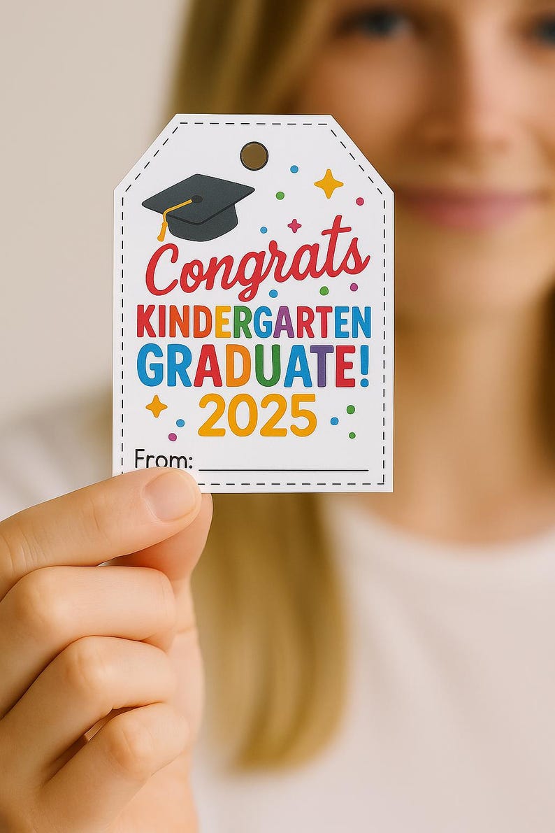 Kindergarten Graduation Gift Tags Printable, Class of 2025, Congrats ...