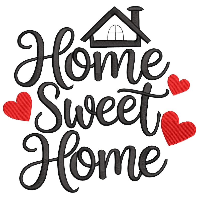 Home Sweet Home Embroidery Design, Machine Embroidery Design, Home ...