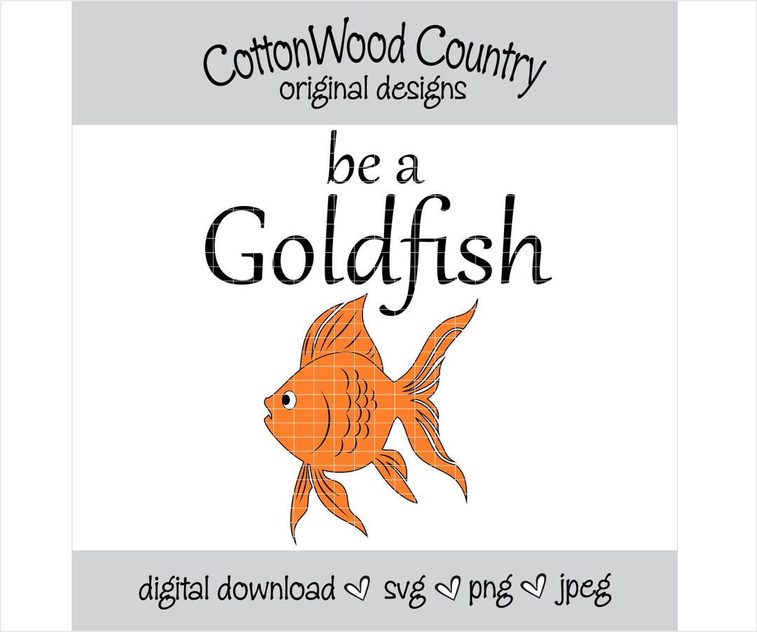 Be A Goldfish SVG, PNG, Positive Quote, Positive Affirmation, Tropical ...