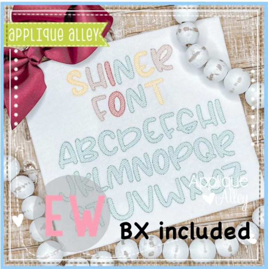 Sketch Shiner Font _ Quick Stitch -applique Embroidery Digital Design ...