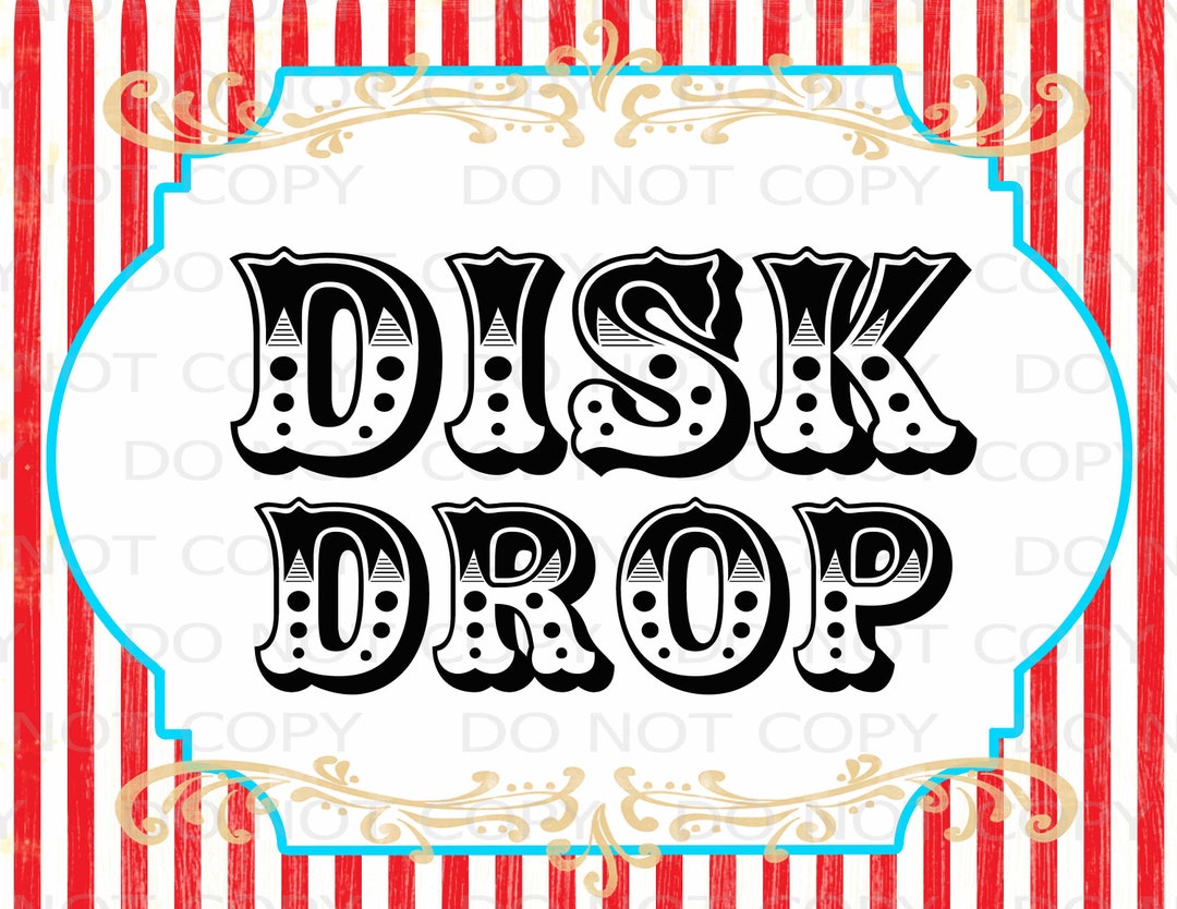 Printable DIY Vintage Circus Disk Drop Sign 8.5 X 11 INSTANT DOWNLOAD ...