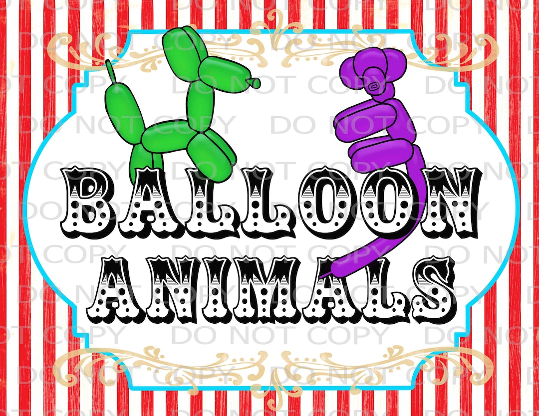 Printable DIY Vintage Circus Balloon Animals Table Sign - 8.5" X 11 ...