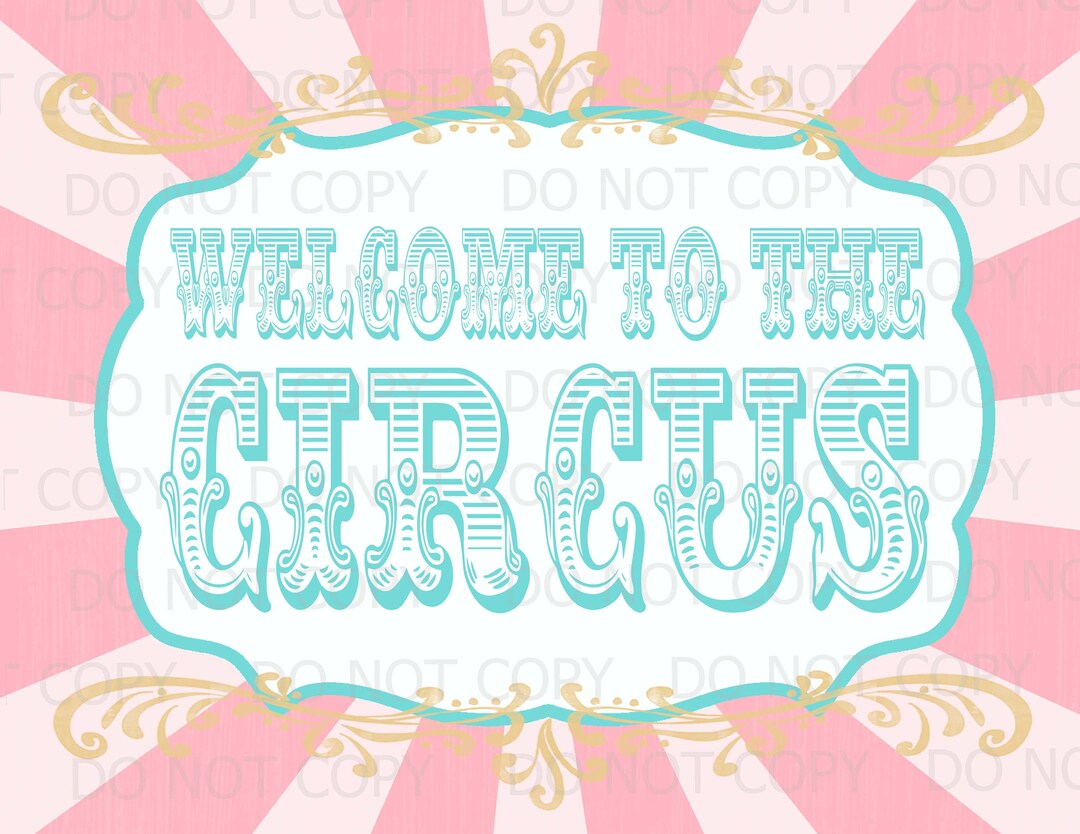 Printable DIY Vintage Circus Welcome to the Circus Sign - 8.5" X 11 ...
