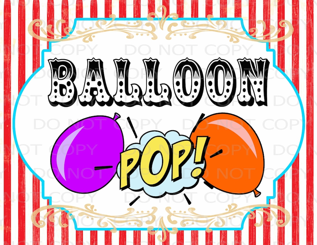 Printable DIY Vintage Circus Balloon Pop Sign - 8.5" X 11" INSTANT ...