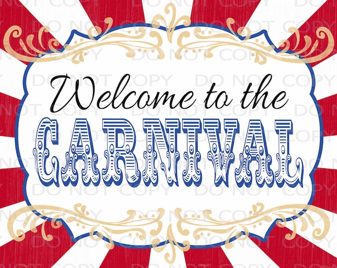 Printable DIY Vintage Circus Welcome to the Carnival Sign - 8.5" X 11 ...