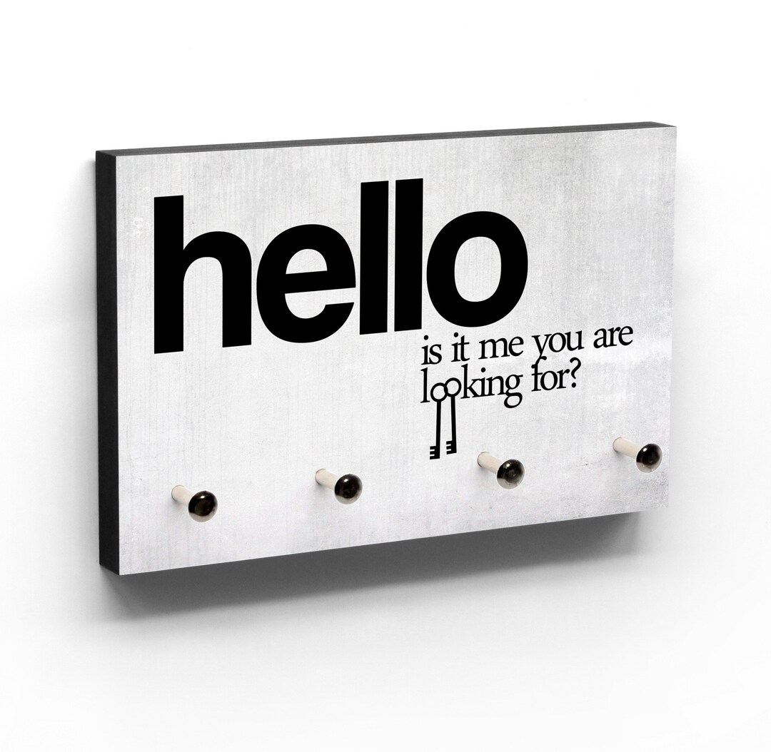 Schlüsselbrett mit Spruch Hello is it me you are looking for - Etsy.de