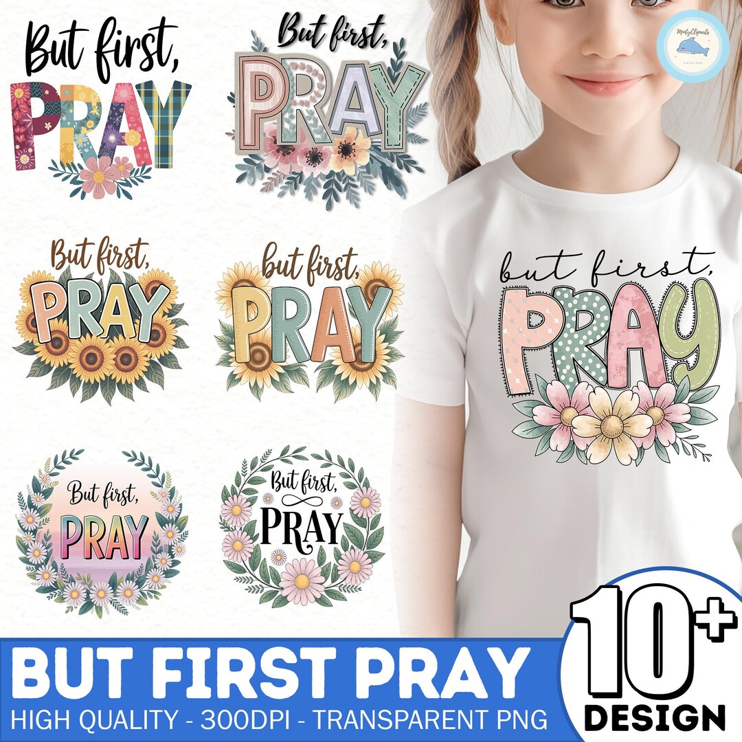 But First Pray PNG, Praise the Lord Png Bundle, Christian Worship Png ...