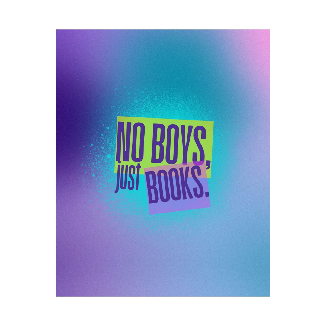 Colorful Rolled Posters for Book Lovers - No Boys, Just Books, Reading ...
