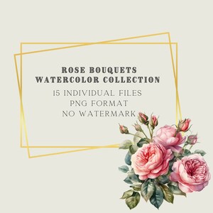 Rose Bouquets Clipart Bundle Watercolor Flowers Clipart Pink Flower Png ...