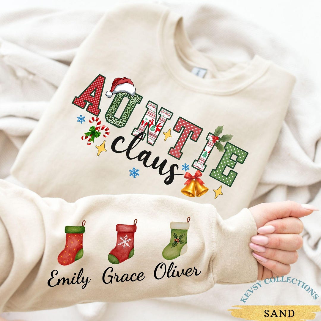 Custom Christmas Auntie Claus Sweatshirt With Kid Name on Sleeve ...
