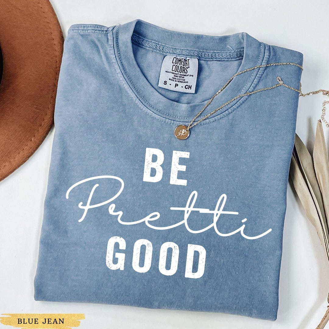 Comfort Colors® Be Pretti Good Anti ICE Comfort Colors® Shirt | Resist ...
