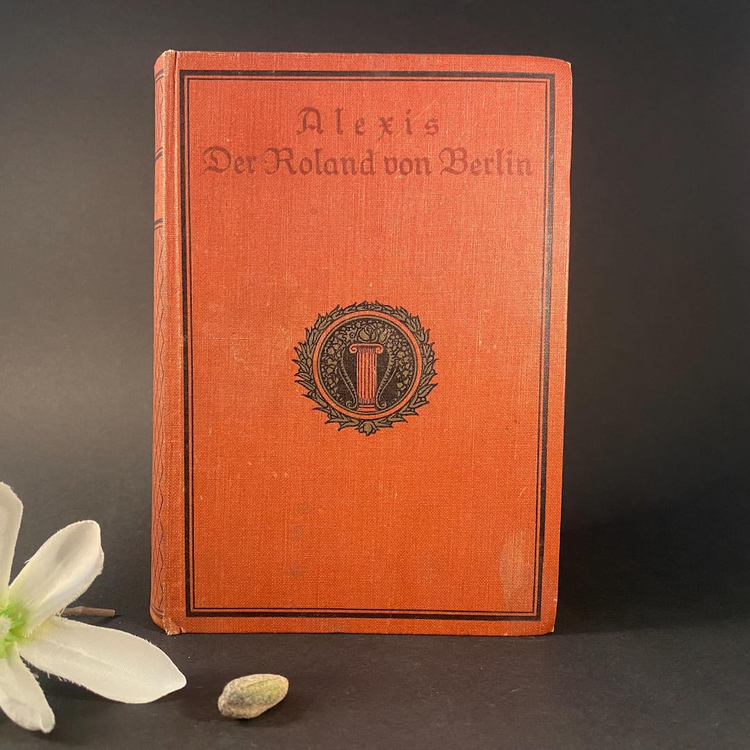Antique German Book, Around 1900, Medieval History Novel, Roland Von ...
