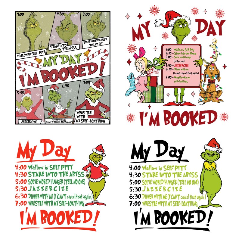 My Day I'm Booked Png, Grinchmas PNG, Grinch Day Png, Funny Grinchmas ...