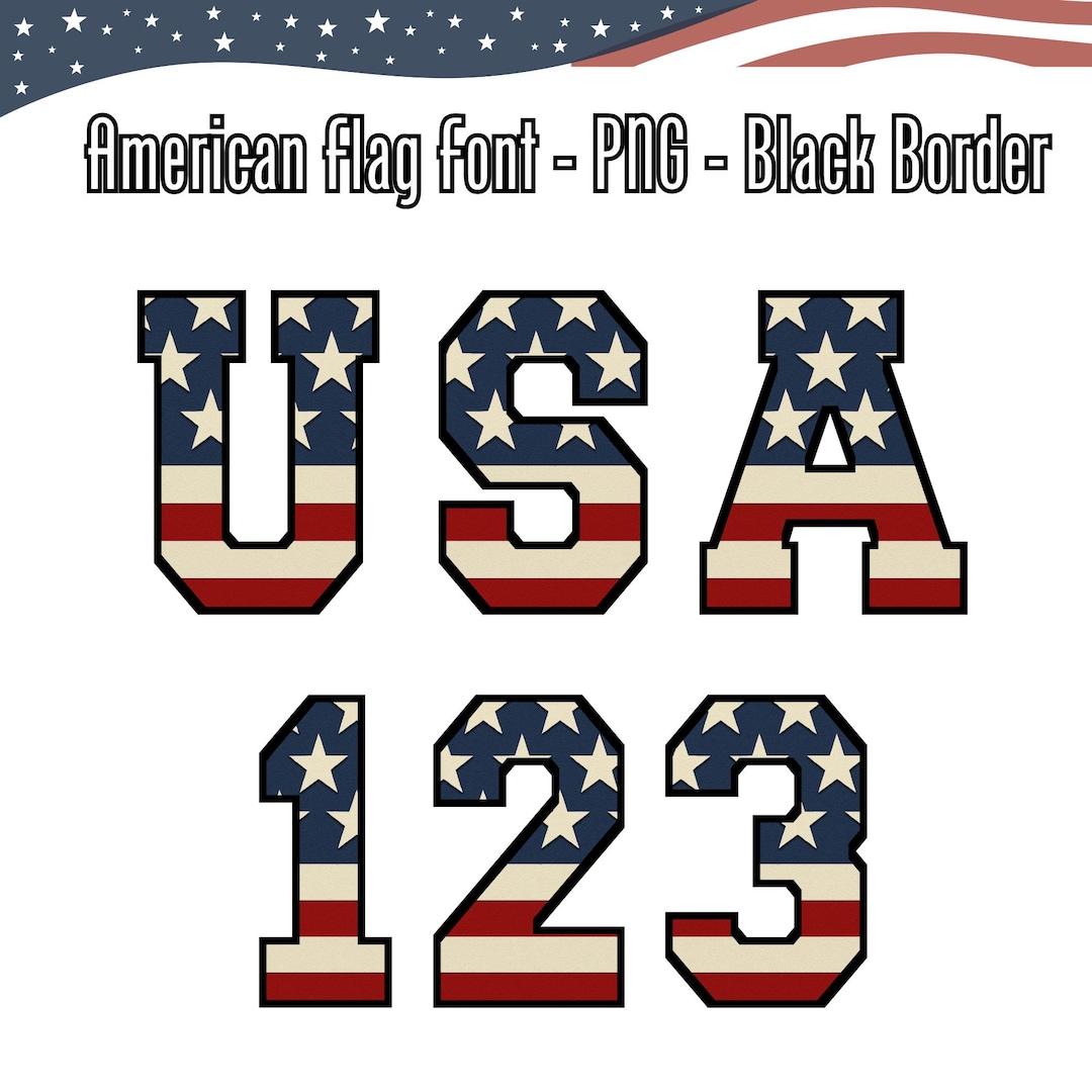 American Flag Letters W/black Border, USA Alphabet PNG, American Flag ...