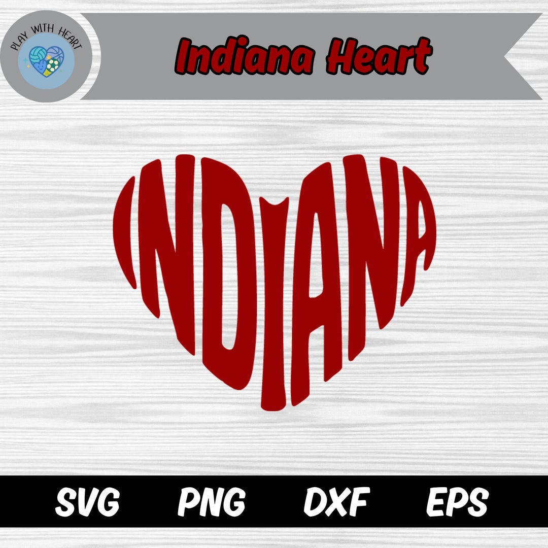 Indiana Heart SVG, Retro State Cut File, Letters in Heart, Heart Word ...