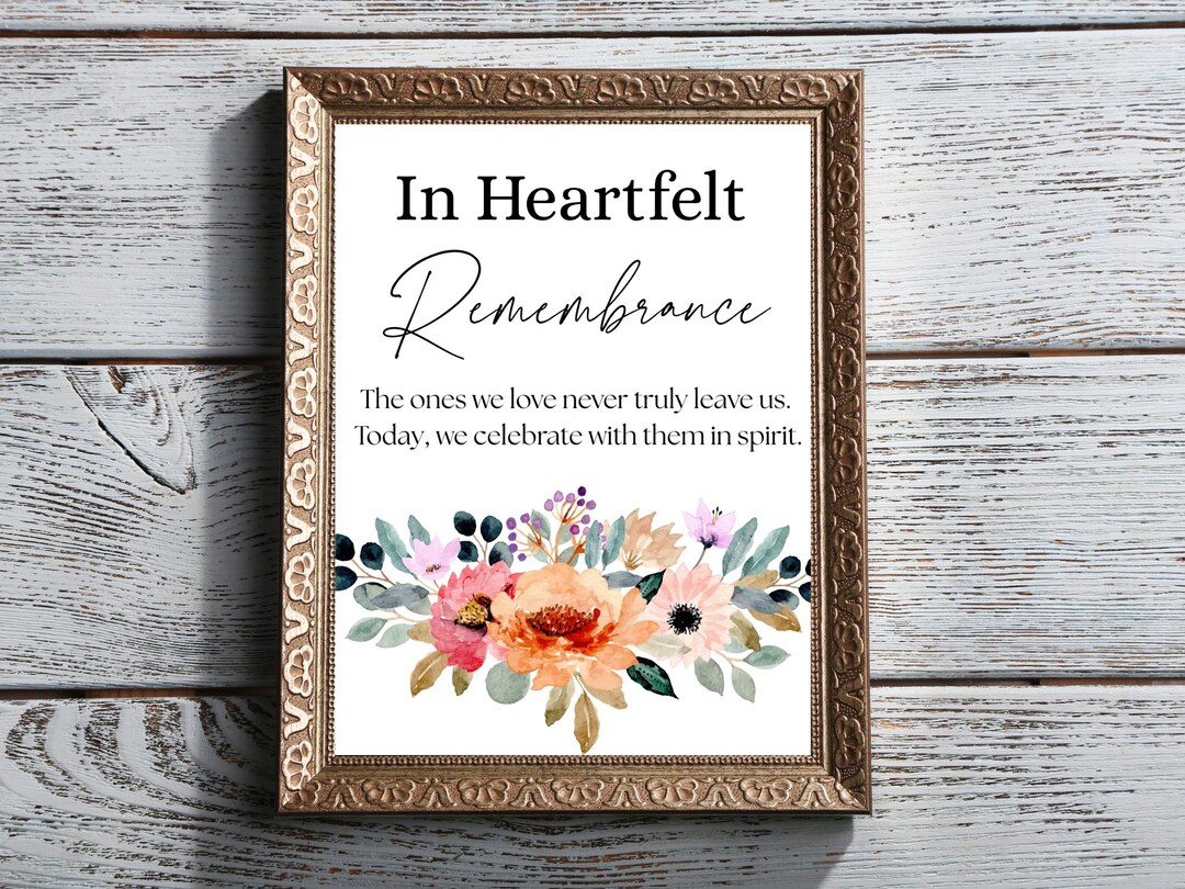 Wedding Memory Table Sign Printable “in Heartfelt Remembrance” Floral ...