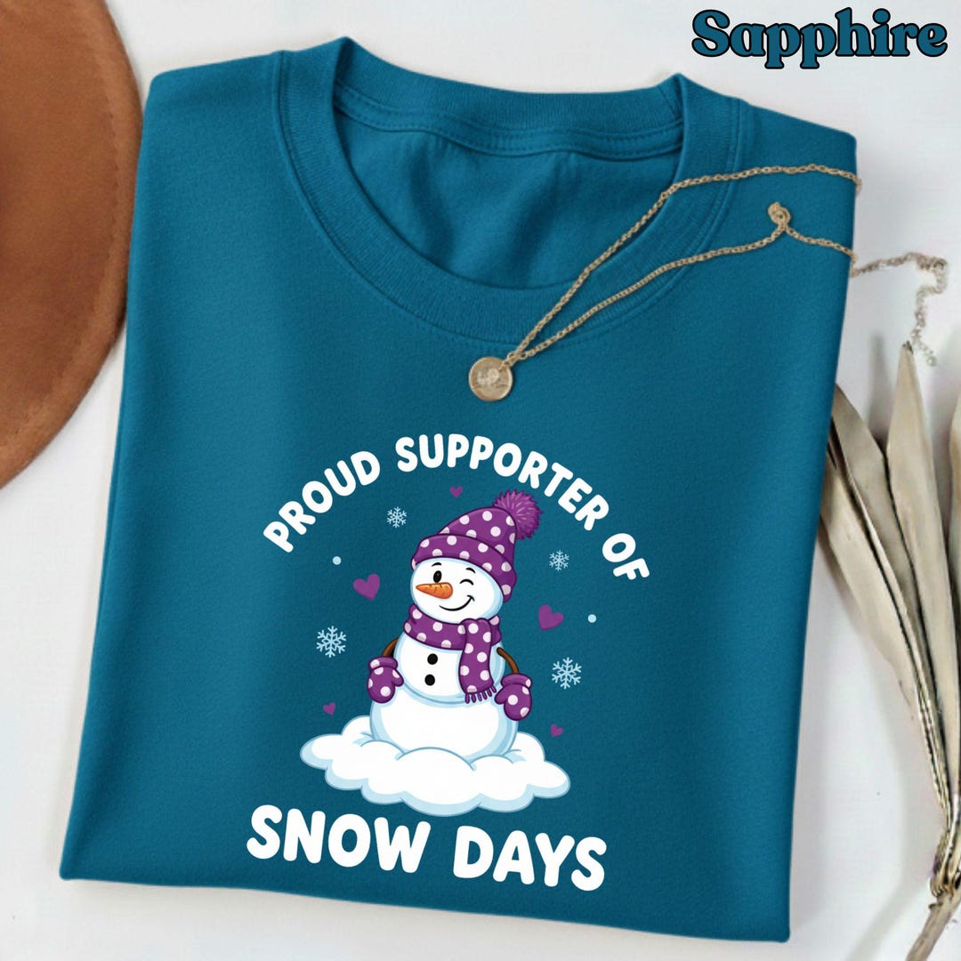 Proud Supporter of Snow Days Shirt, Funny Teacher Tee, Snow Day ...
